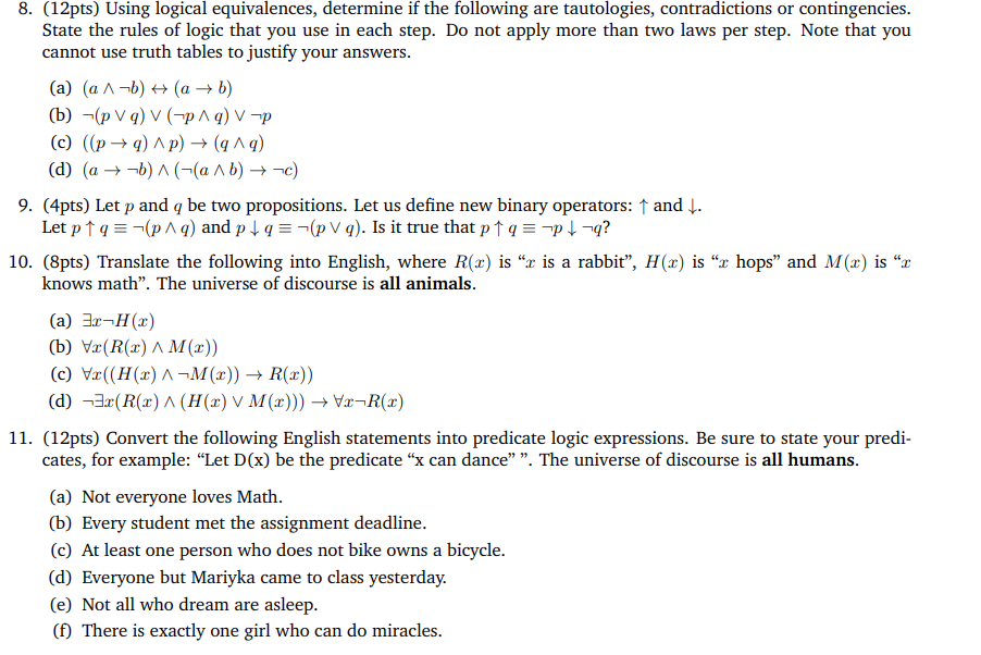 Solved (12pts) ﻿Using logical equivalences, determine if the | Chegg.com
