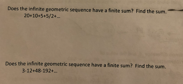 Solved Does the infinite geometric sequence have a finite | Chegg.com