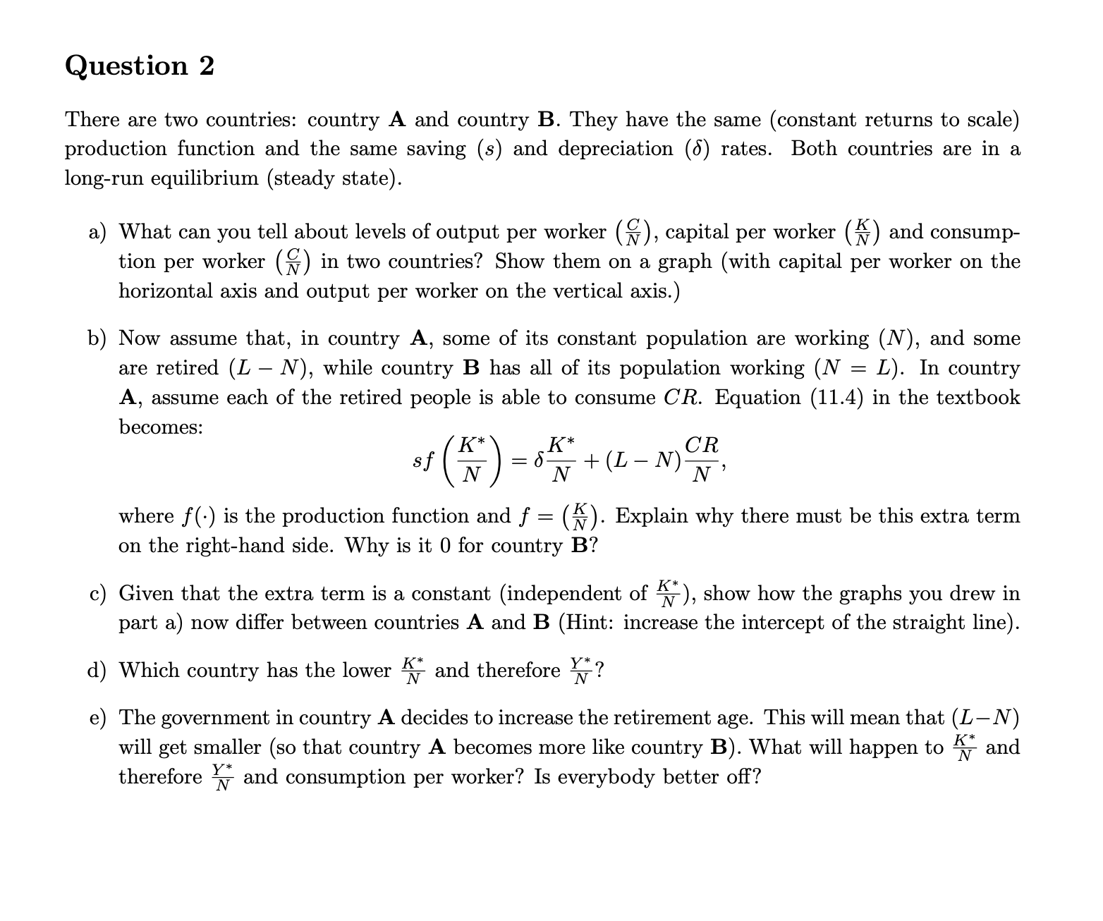 Solved The economy operates based on the assumptions of the | Chegg.com