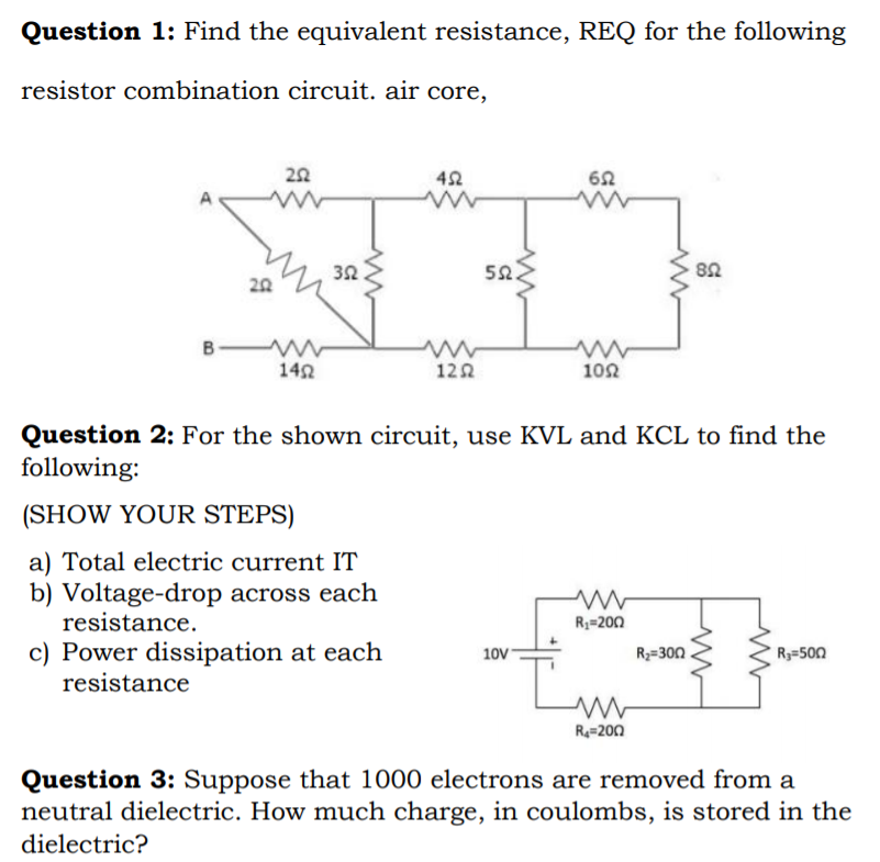 Solved Question 1: Find the equivalent resistance, REQ for | Chegg.com