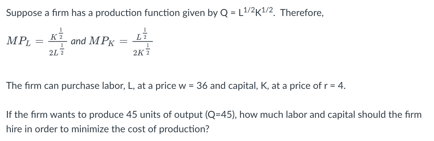 Solved Suppose a firm has a production function given by | Chegg.com