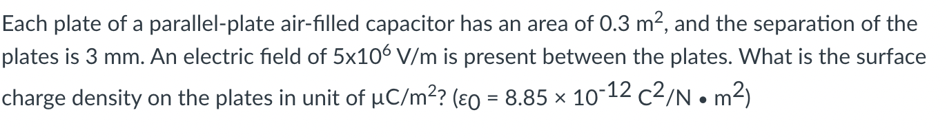 Solved Each plate of a parallel-plate air-filled capacitor | Chegg.com