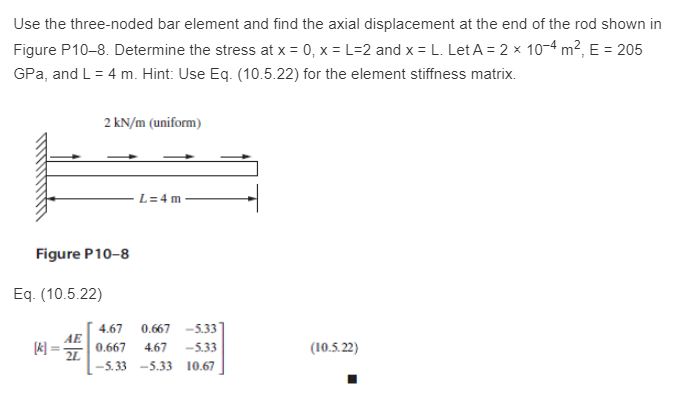 Solved Use the three-noded bar element and find the axial | Chegg.com