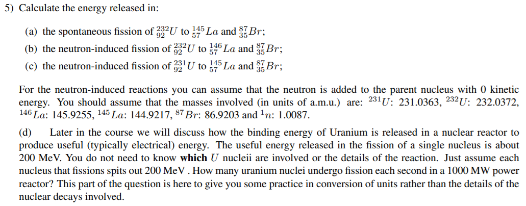 Solved 5) Calculate the energy released in: (a) the | Chegg.com