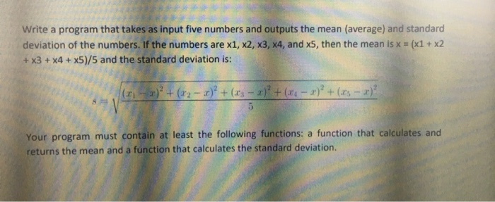 Solved Write a program that takes as input five numbers and | Chegg.com