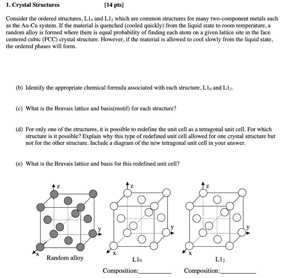 Solved 1. Crystal Structures [14 pts] Consider the ordered | Chegg.com