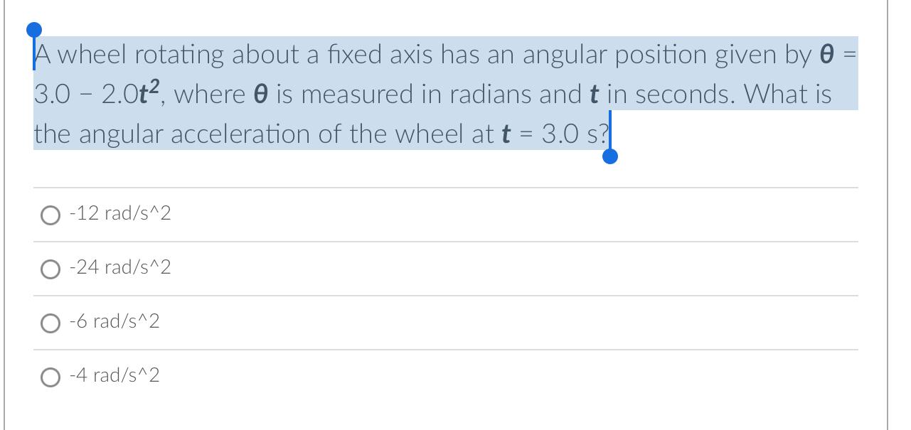 Solved A wheel rotating about a fixed axis has an angular | Chegg.com