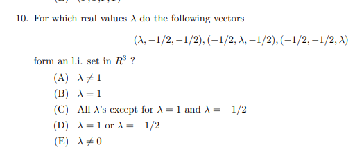 Solved 10. For which real values do the following vectors | Chegg.com