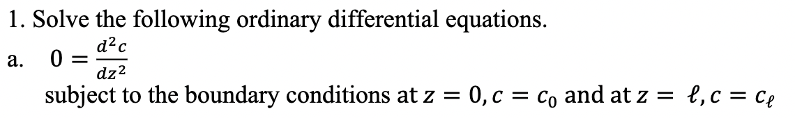 Solved Solve the following ordinary differential | Chegg.com