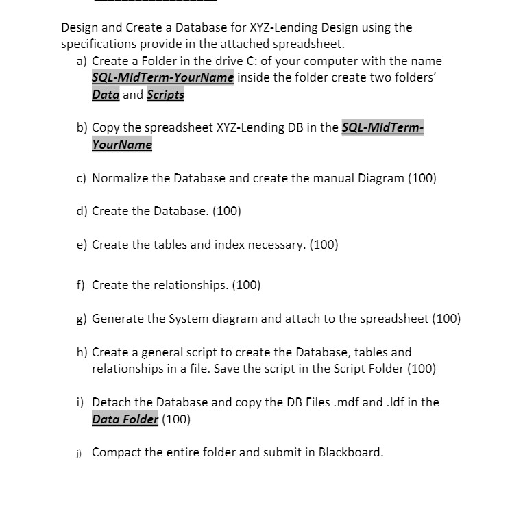 Solved Design and Create a Database for XYZ-Lending Design | Chegg.com