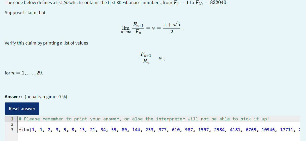 Solved The code below defines a list fib which contains the | Chegg.com