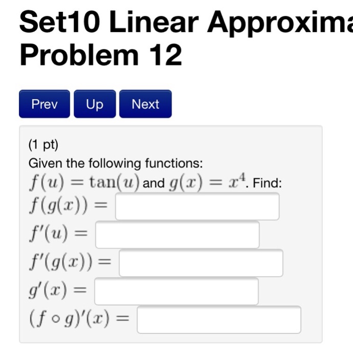 Solved Set10 Linear Approxima Problem 12 Prev Up Next (1 pt) | Chegg.com