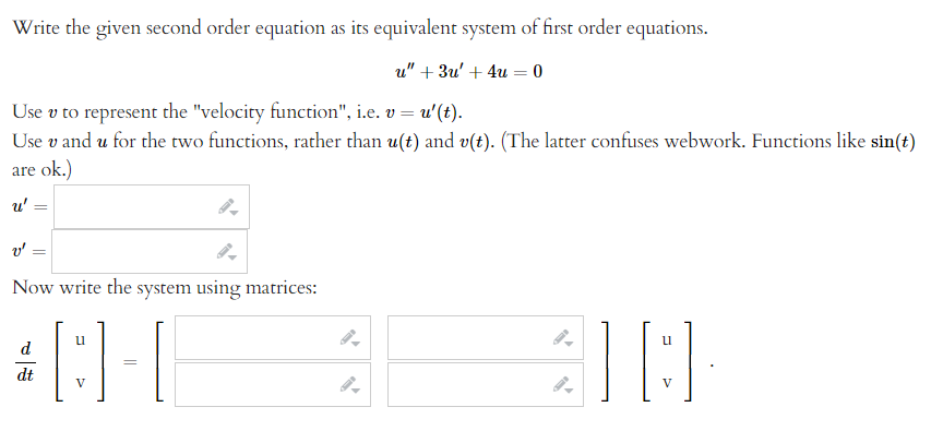 Solved Write the given second order equation as its | Chegg.com