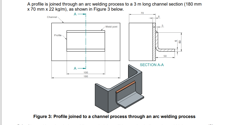 Solved Question A profile is joined through an arc welding | Chegg.com
