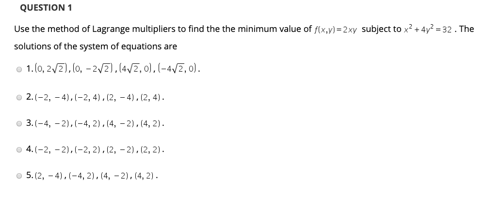 Solved QUESTION 1 Use the method of Lagrange multipliers to | Chegg.com