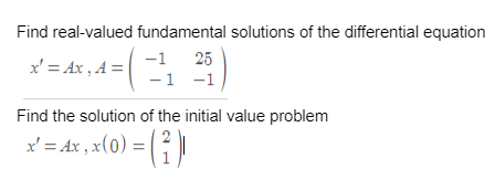 Solved Find real-valued fundamental solutions of the | Chegg.com