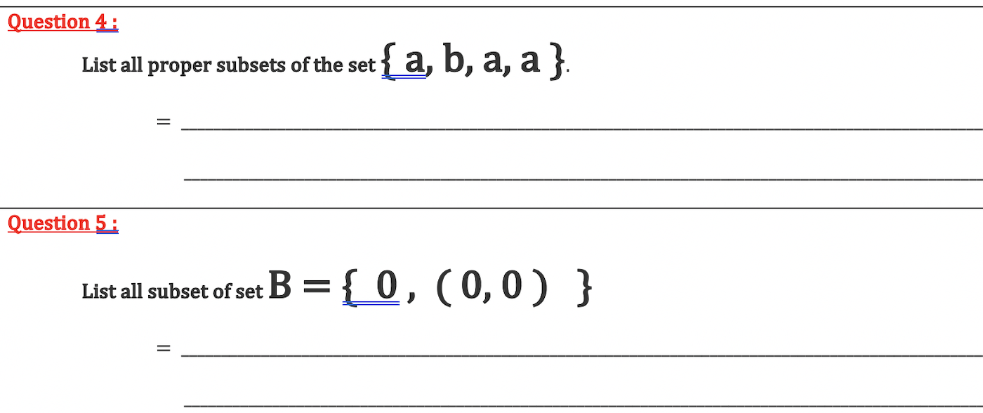 Solved Question 4: List all proper subsets of the set { a, | Chegg.com