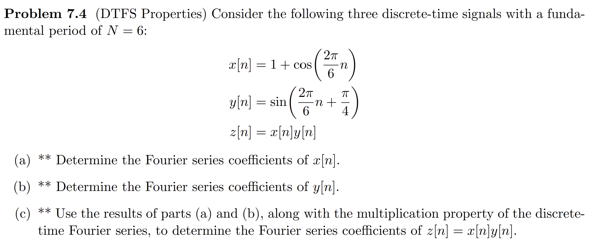 Solved Problem 7.4 (DTFS Properties) Consider the following | Chegg.com