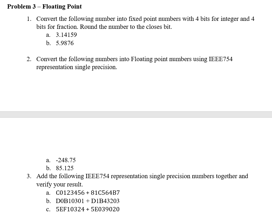 Problem 3 - Floating Point 1. Convert the following | Chegg.com