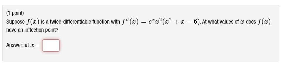 Solved (1 point) Suppose f(x) is a twice-differentiable | Chegg.com