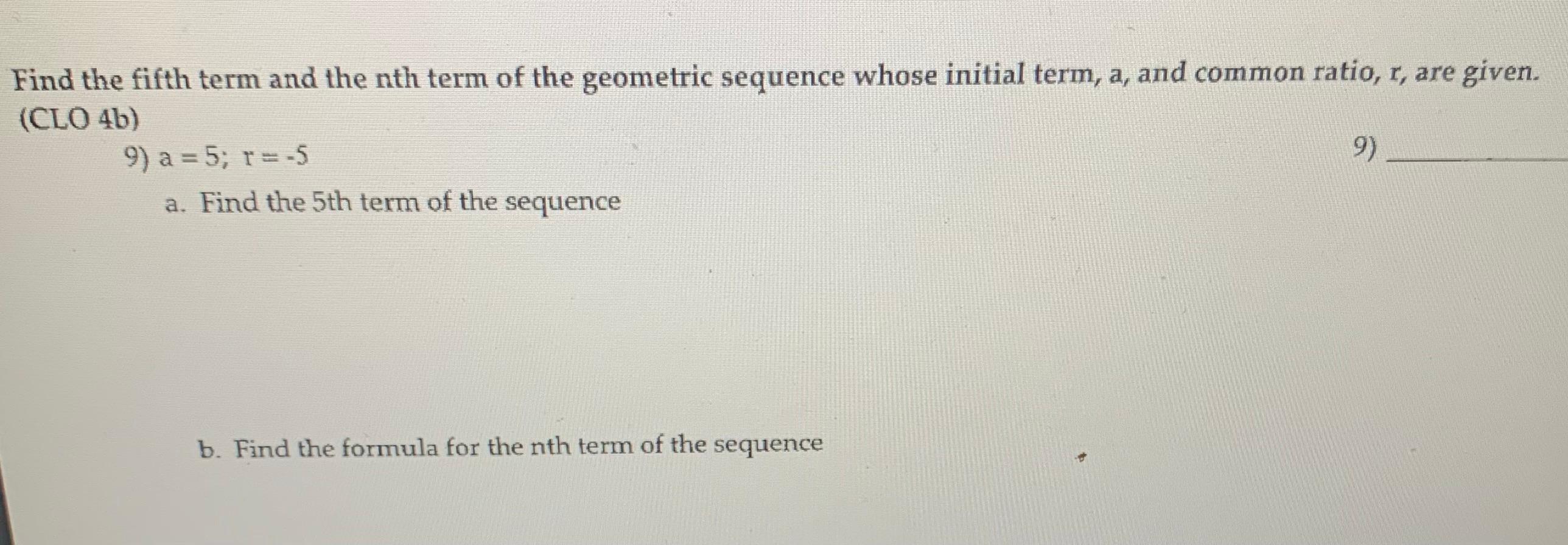 Solved nd the fifth term and the nth term of the geometric | Chegg.com