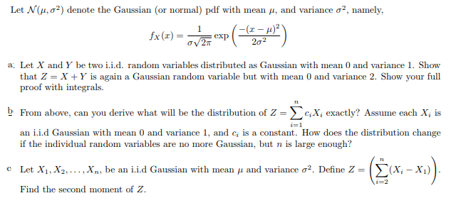 Solved Let N(μ, σ2) denote the Gaussian (or normal) pdf with | Chegg.com