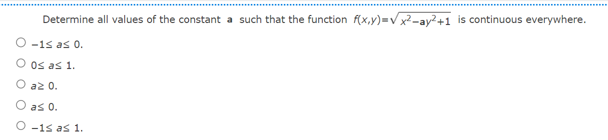 Solved Determine all values of the constant a such that the | Chegg.com