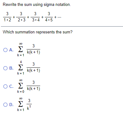 Solved Rewrite the sum using sigma notation. 3 3 3 1•2 + 3 + | Chegg.com