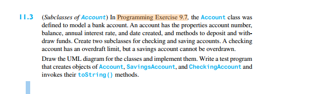 Solved 11.3 (Subclasses of Account) In Programming Exercise | Chegg.com