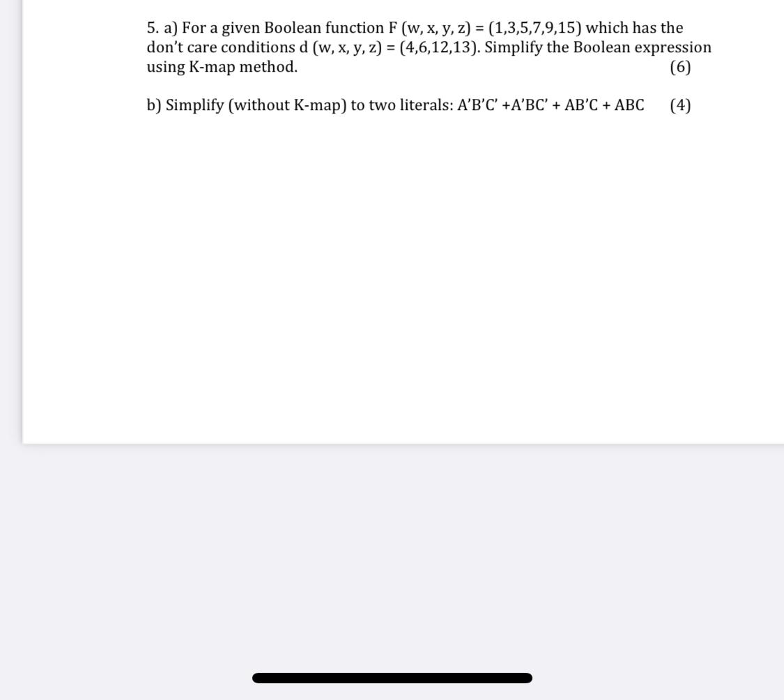 Solved 5 A For A Given Boolean Function F W X Y Z