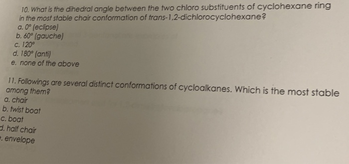 Solved o. What is the dihedral angle between the two chloro | Chegg.com