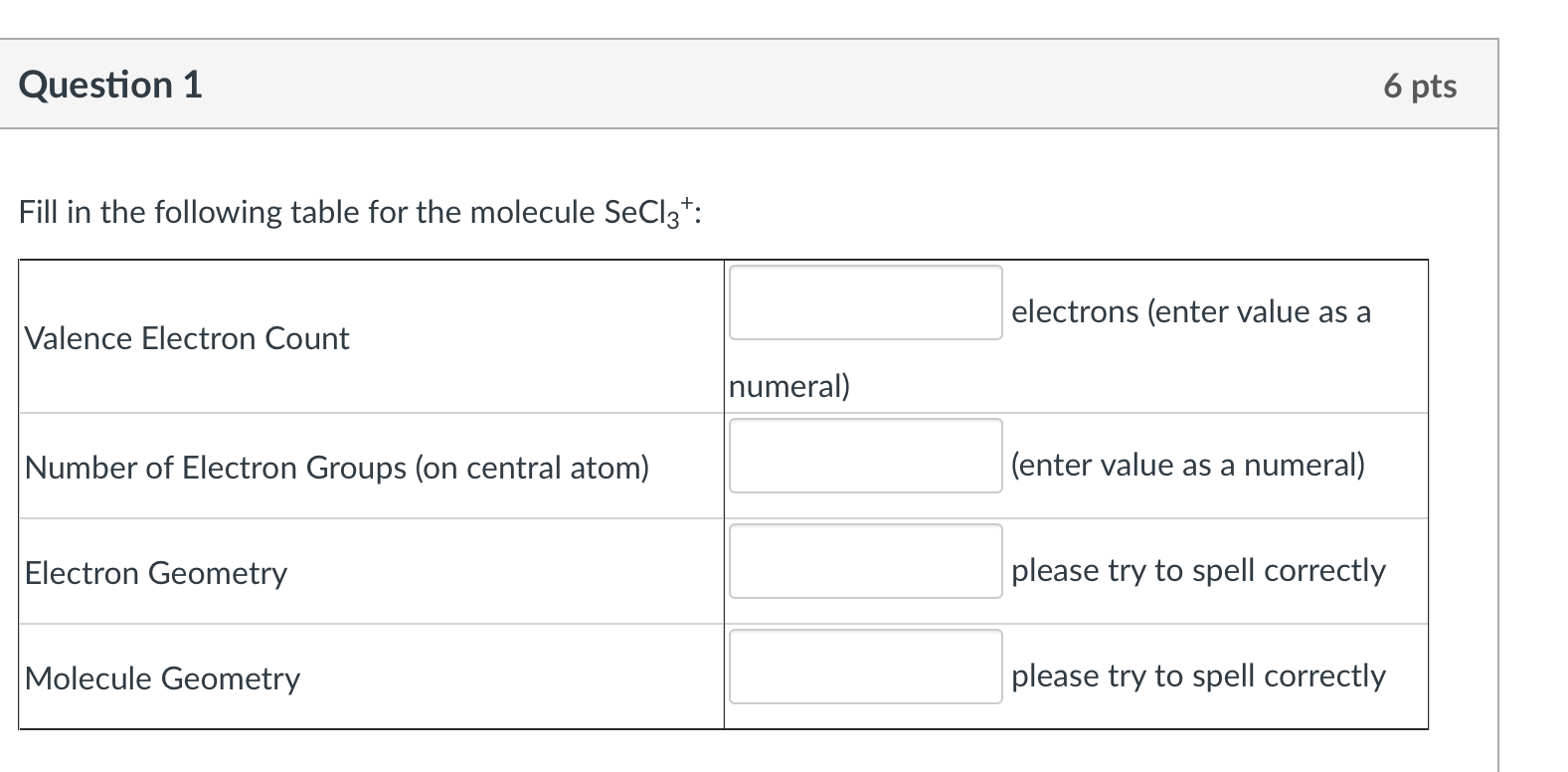 Solved Fill in the following table for the molecule SeCl3+: | Chegg.com