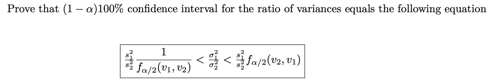 Solved Prove that (1 – a)100% confidence interval for the | Chegg.com