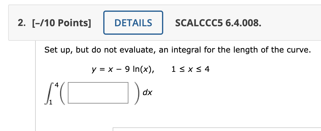 Solved 10 Points] SCALCCC5 6.4.008. Set up, but do not | Chegg.com