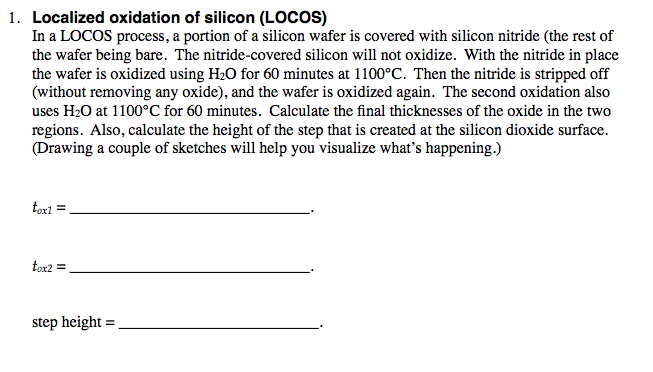 1. Localized oxidation of silicon (LOCos) In a LOCOS | Chegg.com