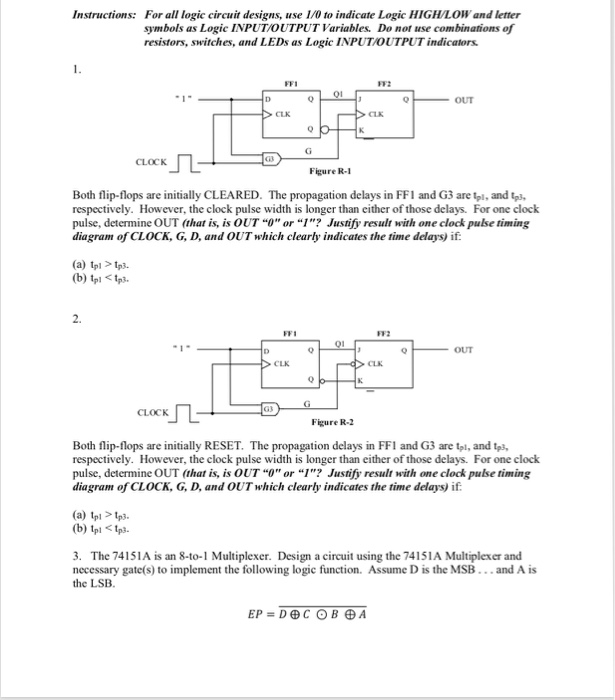 Solved Instructio For all logic circuit designs, use 1/0 to | Chegg.com