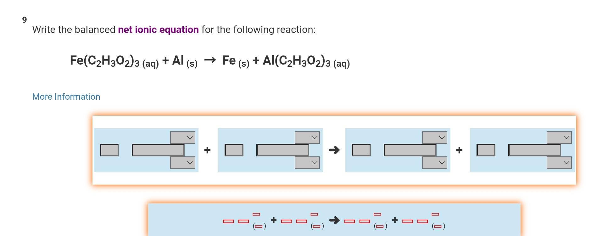 Solved 9 Write the balanced net ionic equation for the | Chegg.com