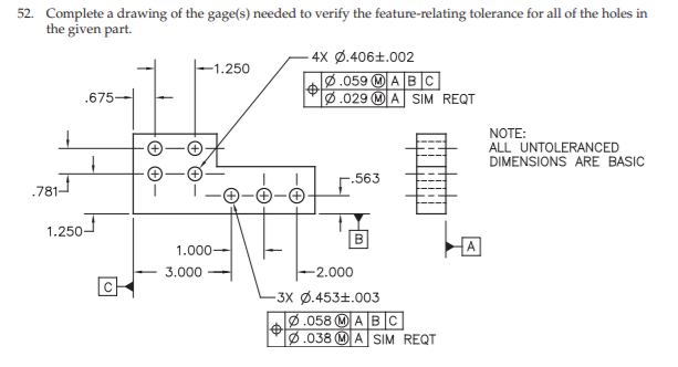 Solved 52. Complete a drawing of the gage(s) needed to | Chegg.com