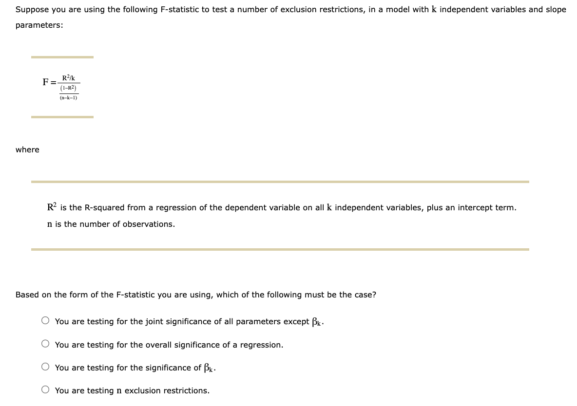 Solved Suppose you are using the following F-statistic to | Chegg.com
