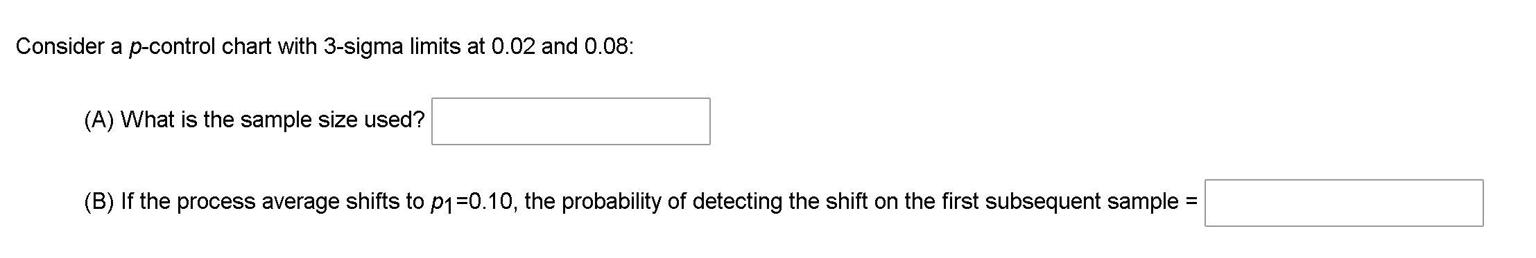 Solved Consider a p-control chart with 3-sigma limits at | Chegg.com