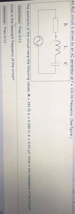 Solved An RLC circuit is driven bv an AC generator atf 124 | Chegg.com