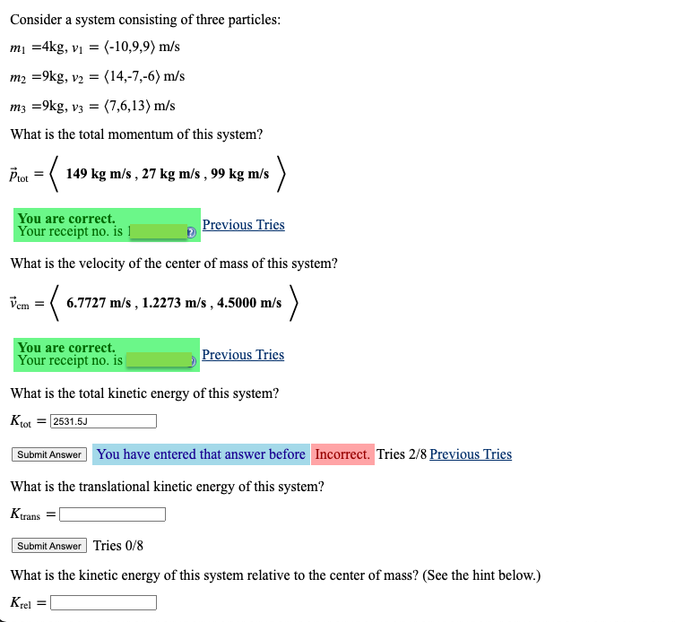 Solved Consider a system consisting of three particles: m1=4 | Chegg.com