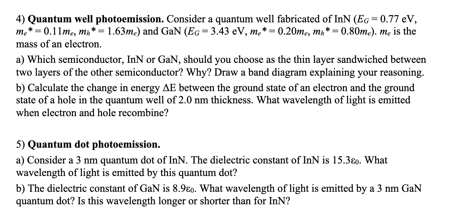Solved 4) Quantum well photoemission. Consider a quantum | Chegg.com