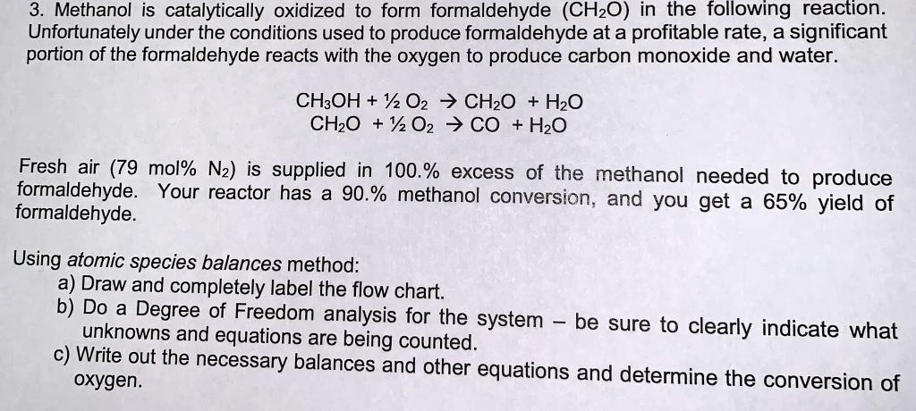 3. Methanol is catalytically oxidized to form | Chegg.com
