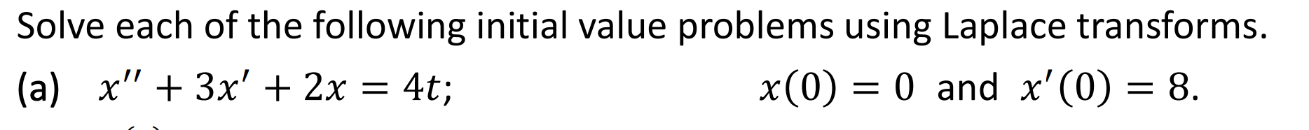 Solved Solve each of the following initial value problems | Chegg.com