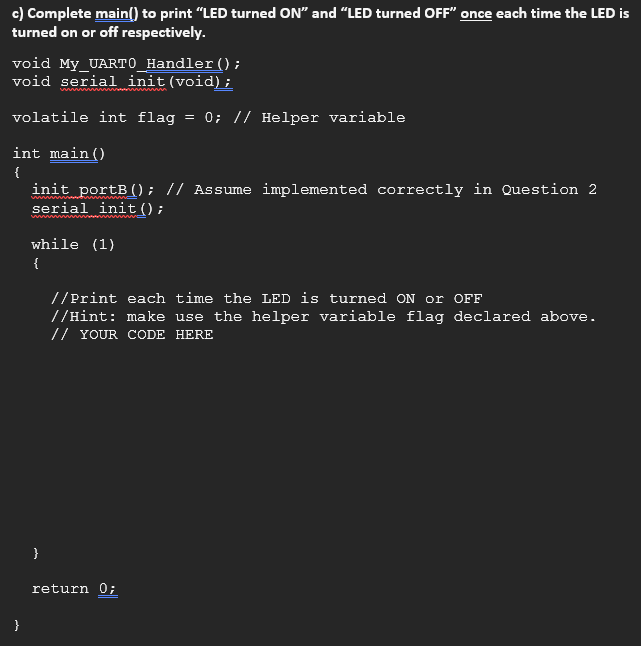 b) Write code for My_UART0_Handler to implement the | Chegg.com