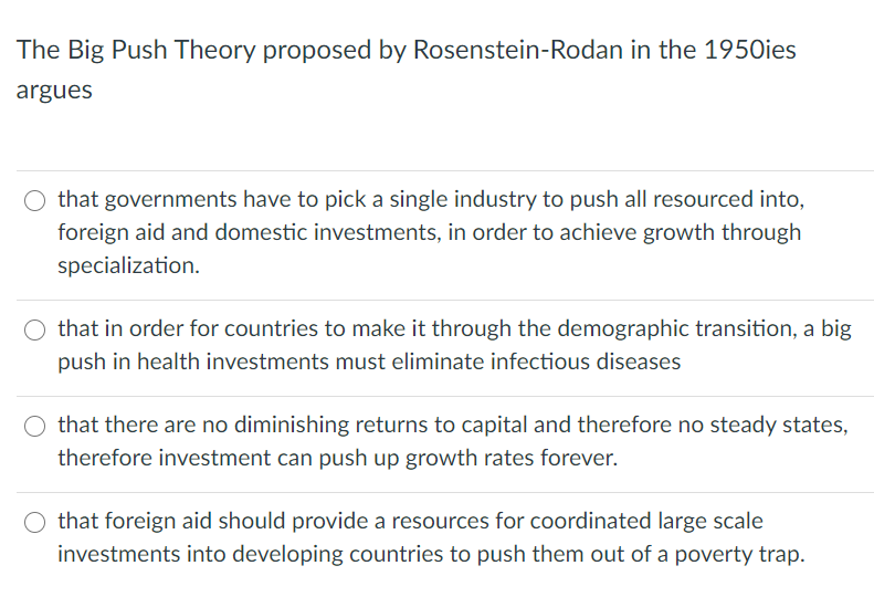 Solved The Big Push Theory proposed by Rosenstein-Rodan in | Chegg.com