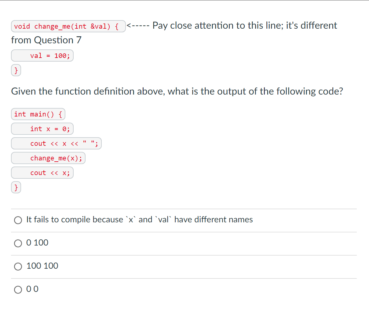 Solved It fails to compile because ' x ' and 'val' have | Chegg.com