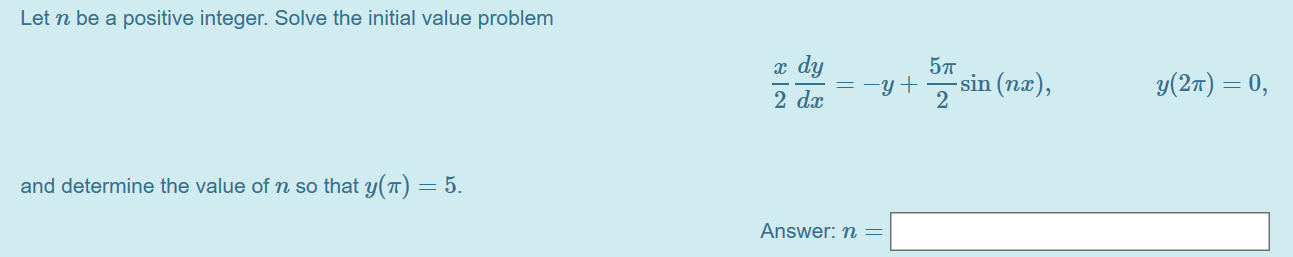 Solved Let n be a positive integer. Solve the initial value | Chegg.com