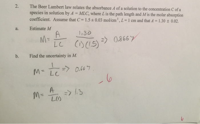 Solved 2. The Beer Lambert law relates the absorbance A of a | Chegg.com